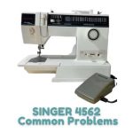 SINGER 4562 Common Problems And Troubleshooting