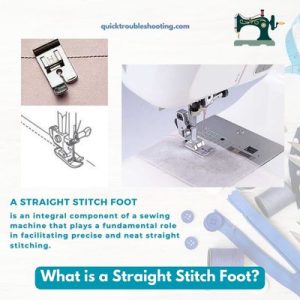 Straight Stitch Foot: Perfect Straight Stitching